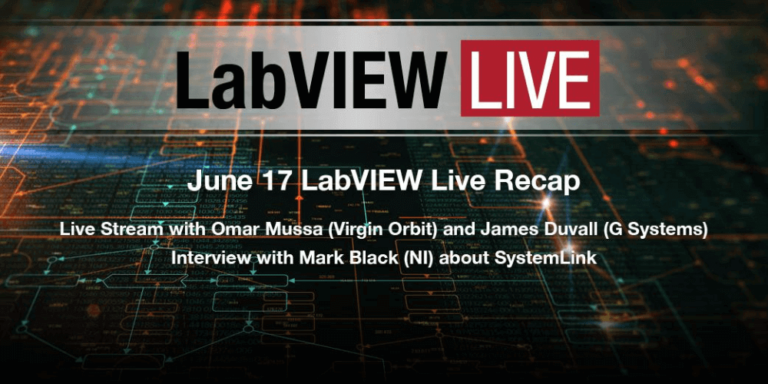 LabVIEW Live Recap: Leveraging SystemLink APIs and Tools